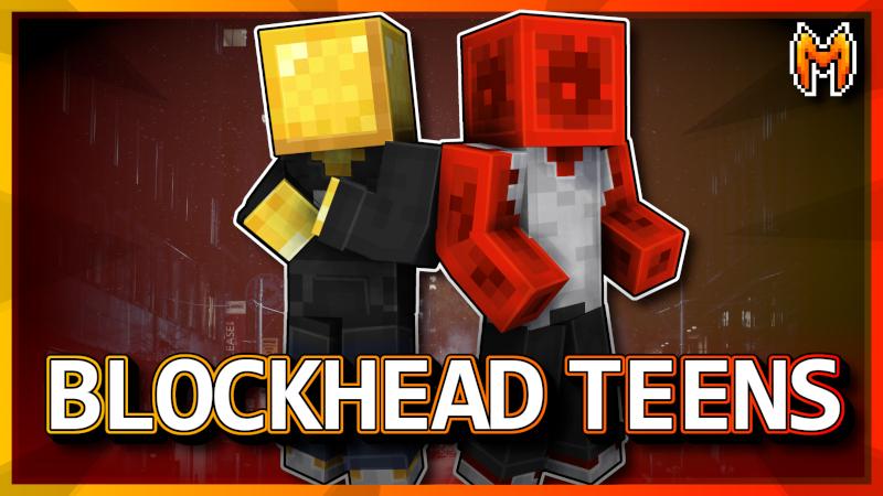 Blockhead Teens by Team Metallurgy | CHUNK - Minecraft Bedrock ...