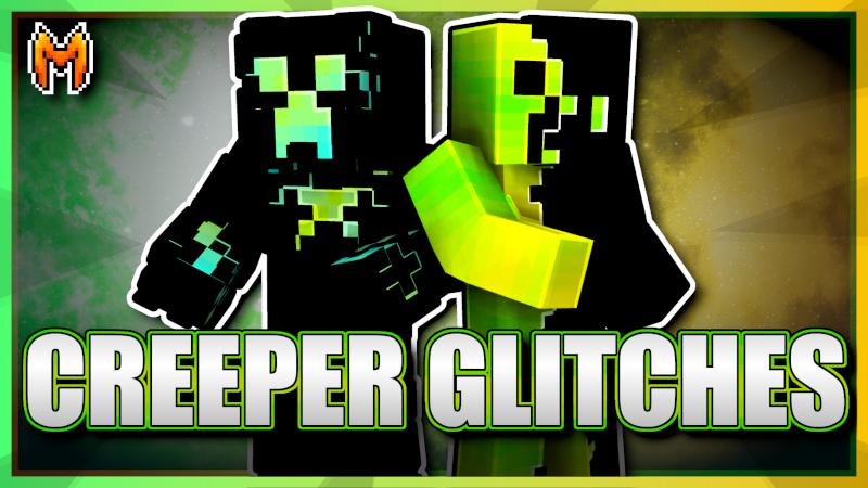 Creeper Glitches by Team Metallurgy | CHUNK - Minecraft Bedrock ...