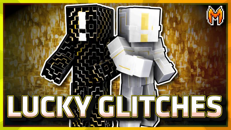 Lucky Glitches by Team Metallurgy | CHUNK - Minecraft Bedrock ...