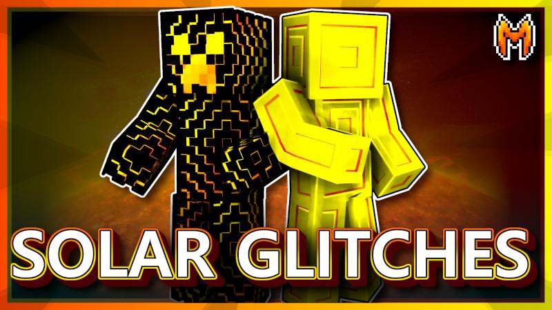 Solar Glitches by Team Metallurgy | CHUNK - Minecraft Bedrock ...