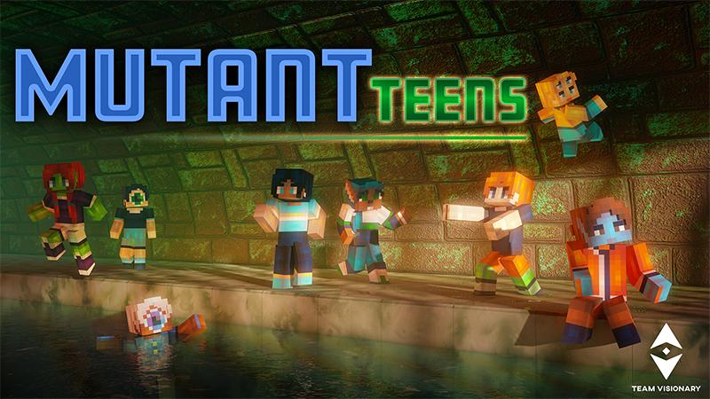 Mutant Teens by Team Visionary | CHUNK - Minecraft Bedrock Marketplace ...