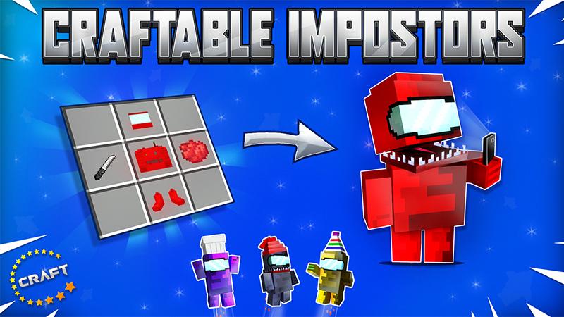 Craftable Imposters by The Craft Stars | Chunk - Minecraft Bedrock ...