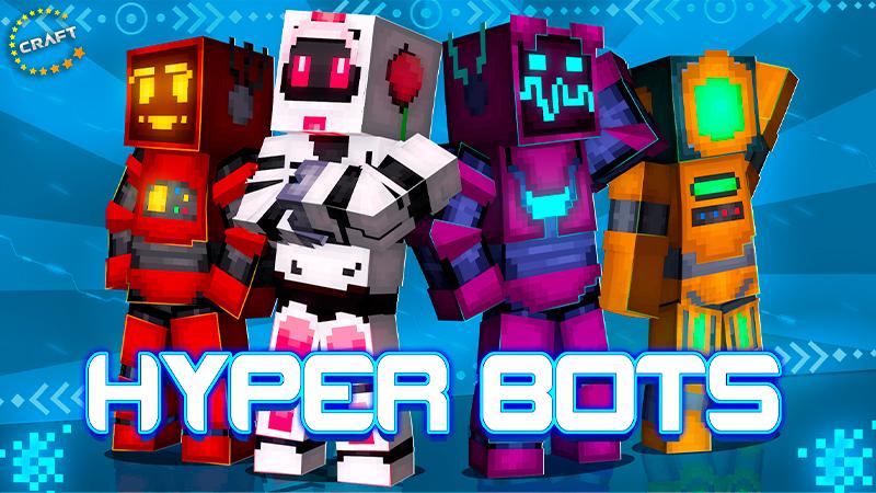 Hyper Bots by The Craft Stars | CHUNK - Minecraft Bedrock Marketplace Explorer