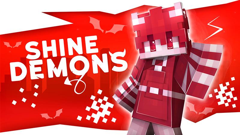 Shine Demons by The Craft Stars | CHUNK - Minecraft Bedrock Marketplace Explorer