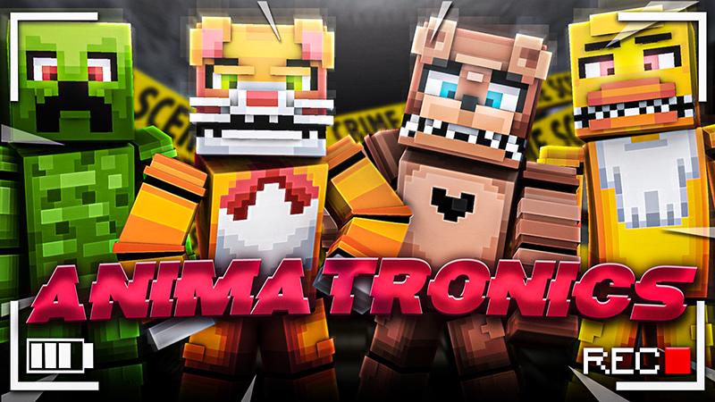Animatronics by The Lucky Petals | CHUNK - Minecraft Bedrock ...
