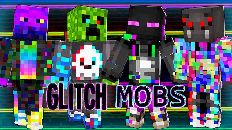 Glitch Mobs by The Lucky Petals | CHUNK - Minecraft Bedrock Marketplace ...
