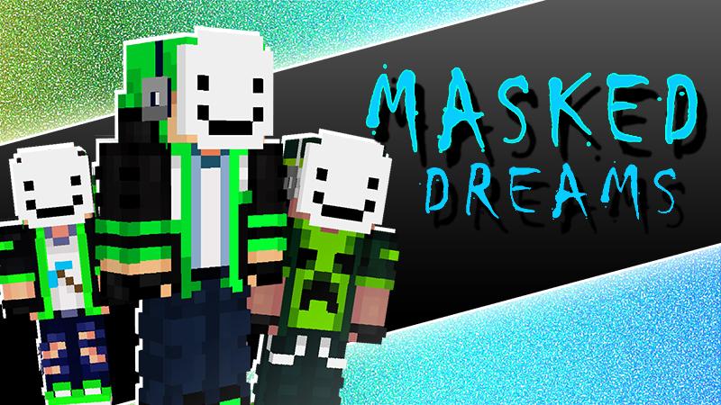 Masked Dreams by The Lucky Petals | CHUNK - Minecraft Bedrock ...