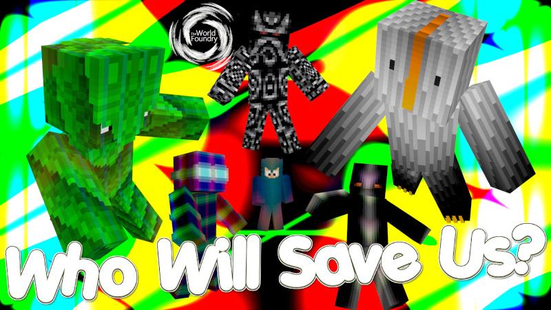 Who Will Save Us? by The World Foundry | CHUNK - Minecraft Bedrock ...