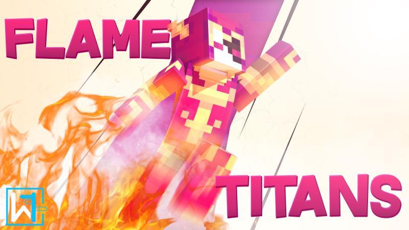 Flame Titans by Waypoint Studios | CHUNK - Minecraft Bedrock ...