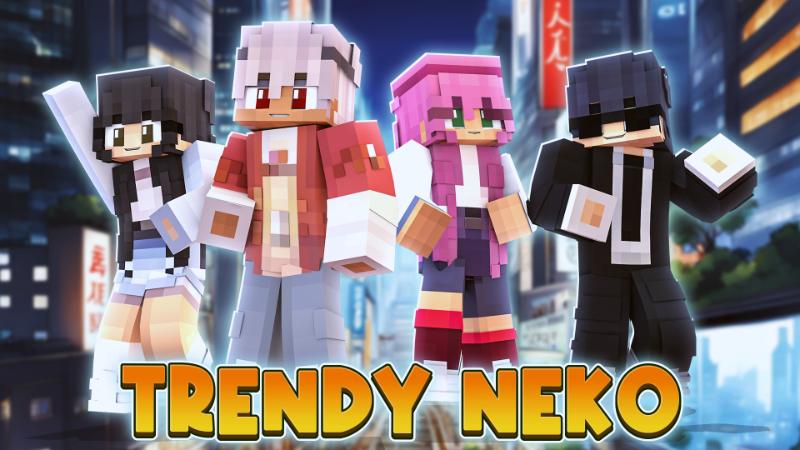 Trendy Neko by Waypoint Studios | CHUNK - Minecraft Bedrock Marketplace ...