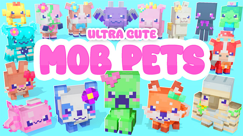 Ultra Cute Mob Pets by Wonder | CHUNK - Minecraft Bedrock Marketplace ...